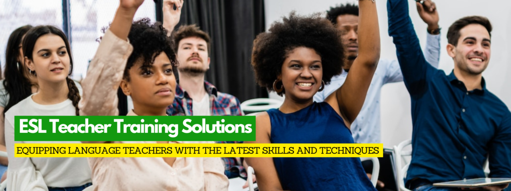ESL Teacher Training Solutions – Headway Learning Solutions